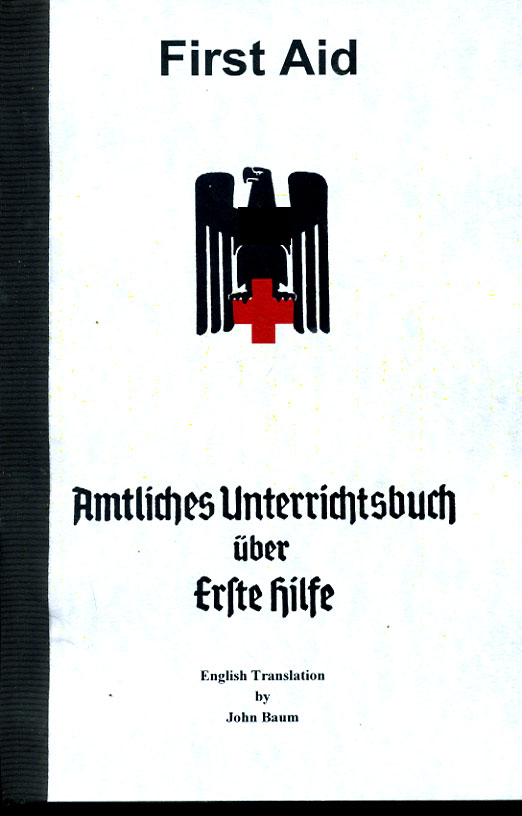 First Aid: German WW2 soldiers manual in English (translated) - The Gunner